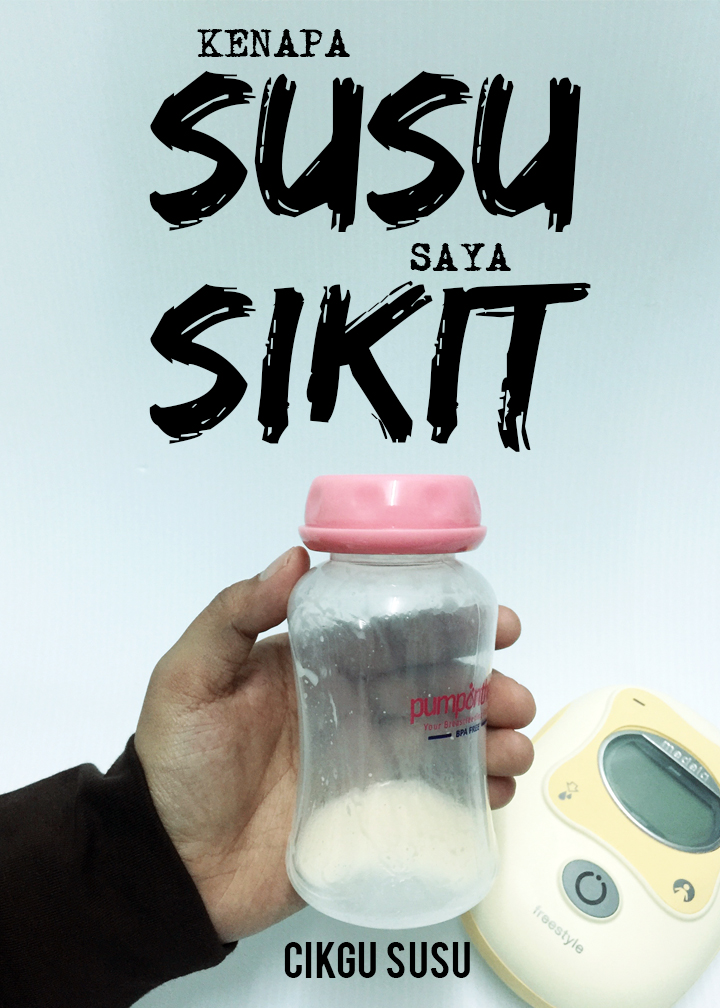 PumpOnTheGoBUKU KENAPA SUSU SAYA SIKIT PENYUSUAN BREASTFEEDING BOOK